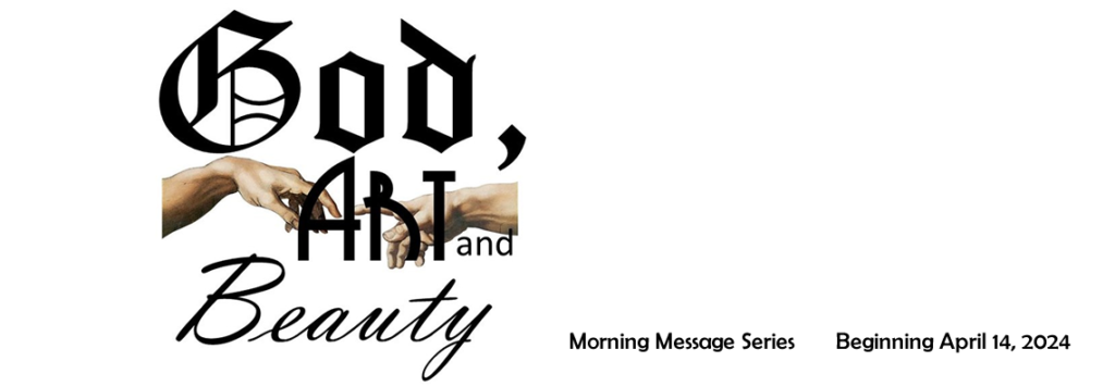 God, Art and Beauty – Wilmore Free Methodist Church