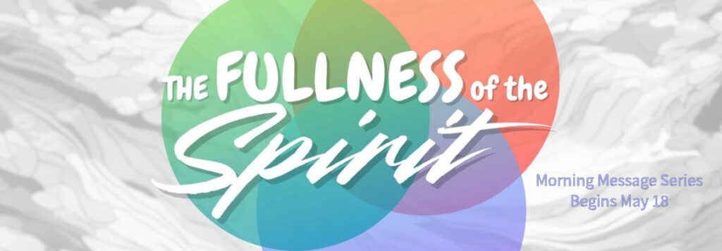 Fullness – Wilmore Free Methodist Church