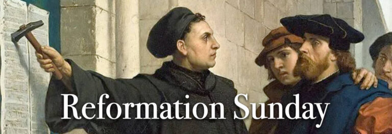 Reformation Sunday – Wilmore Free Methodist Church